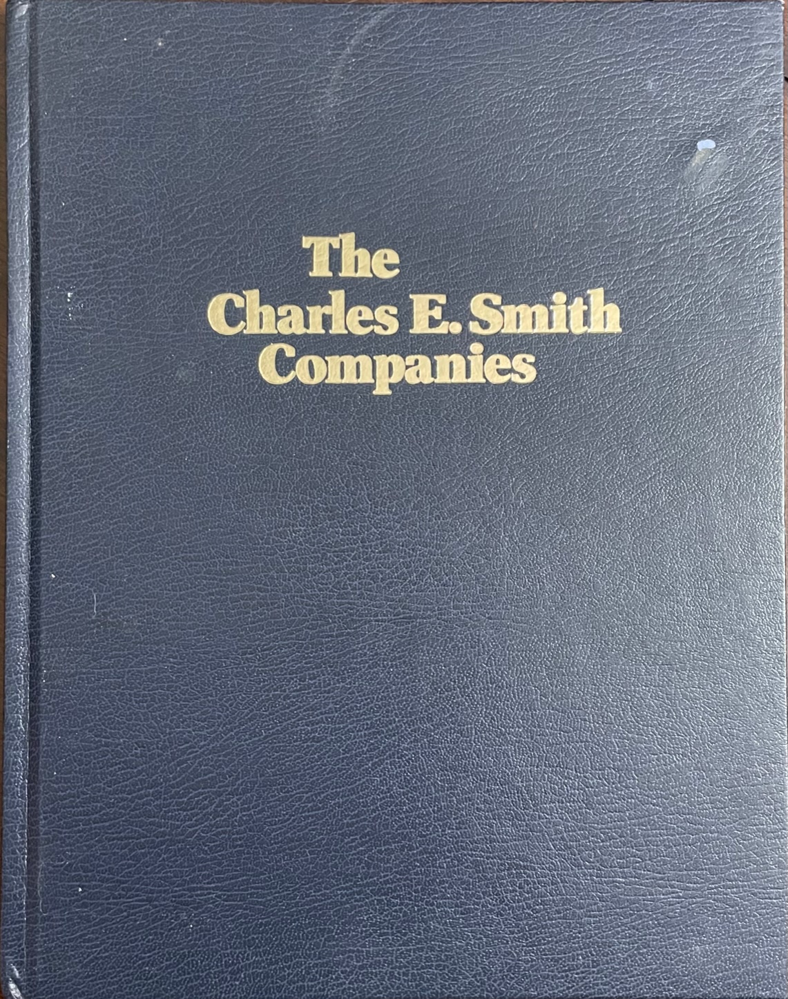 The Charles E. Smith Companies: Builders in The Nations Capital