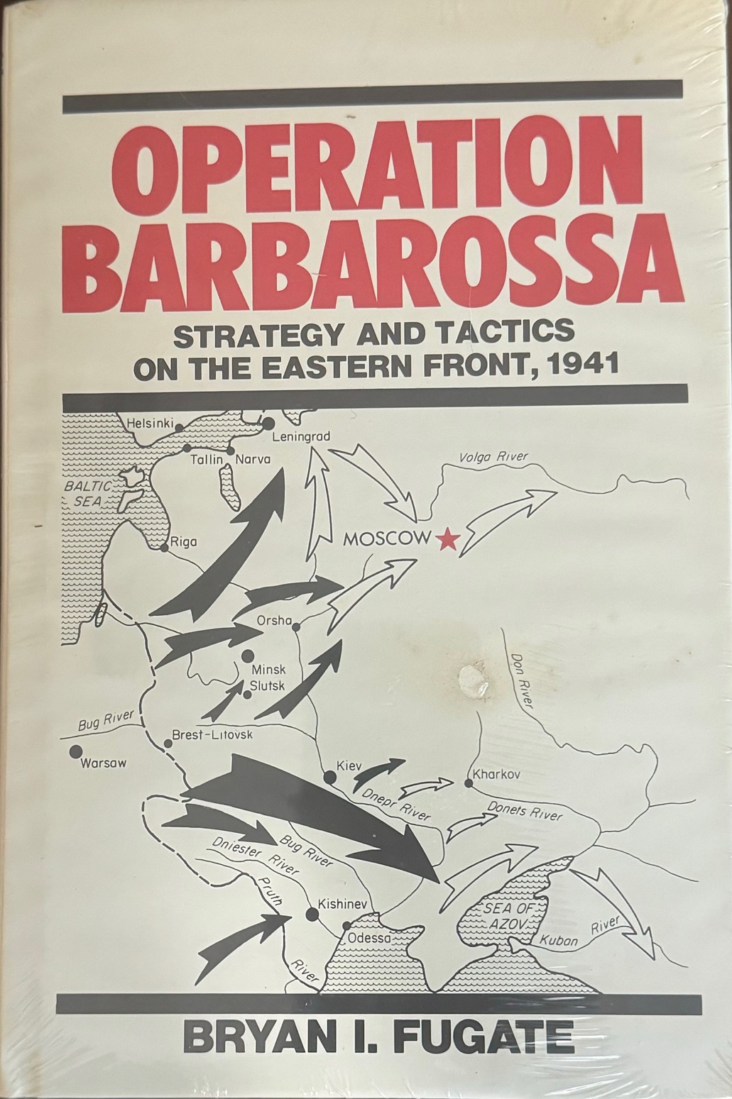 Operation Barbarossa: Strategy and Tactics on the Eastern Front, 1941